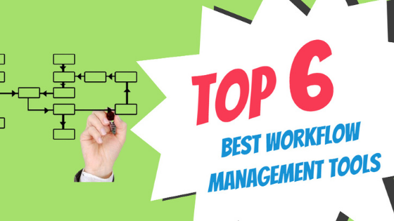 Top 6 Best Workflow Management Tools - The Crowdfire blog