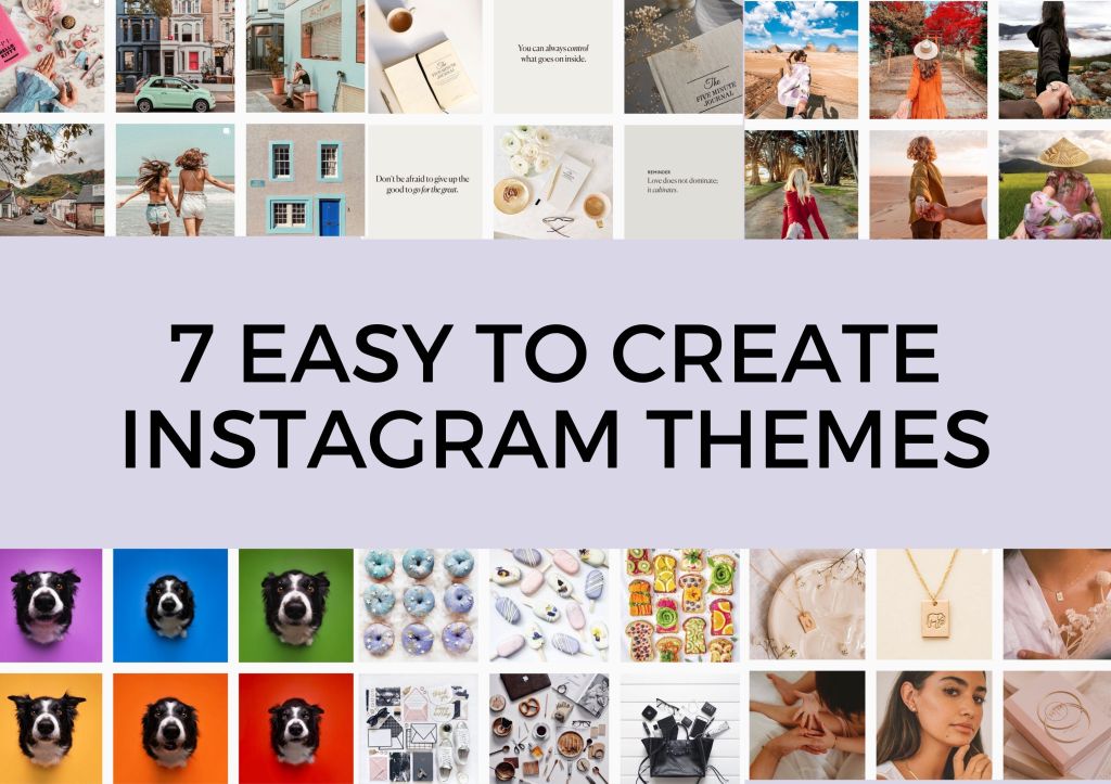 7 easy to create Instagram themes - The Crowdfire blog
